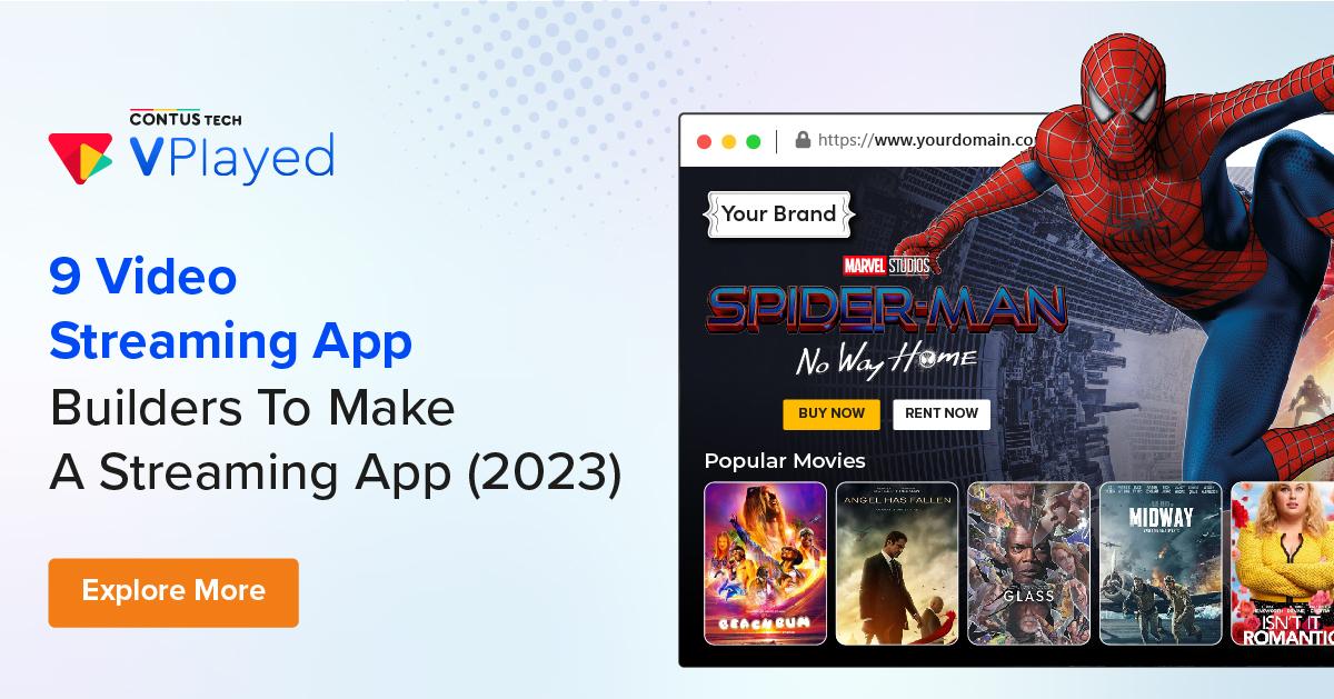 10 Video Streaming App Builders To Make a Streaming App